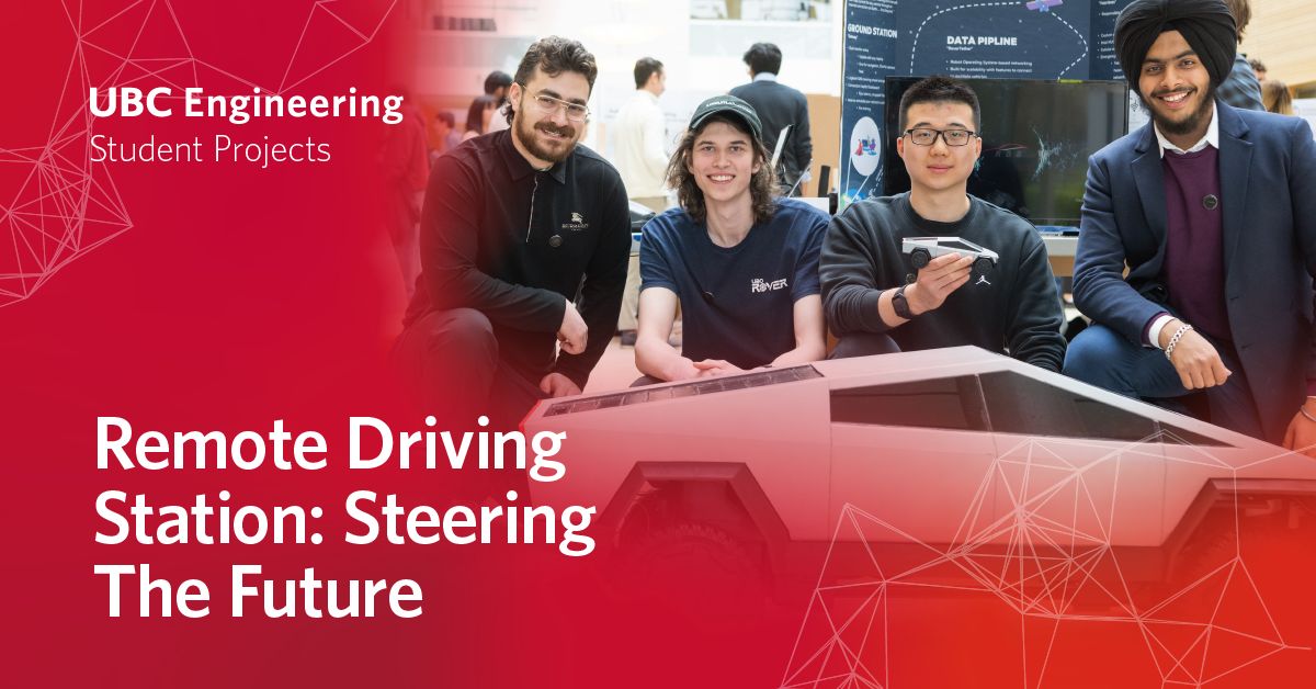Remote Driving Station: Steering The Future | UBC Engineering